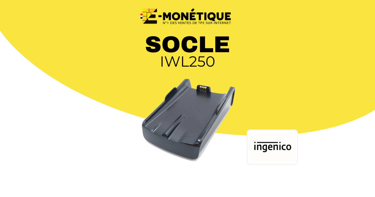 Base Recharge Ingenico iWL250 Socle Chargeur | E-monétique